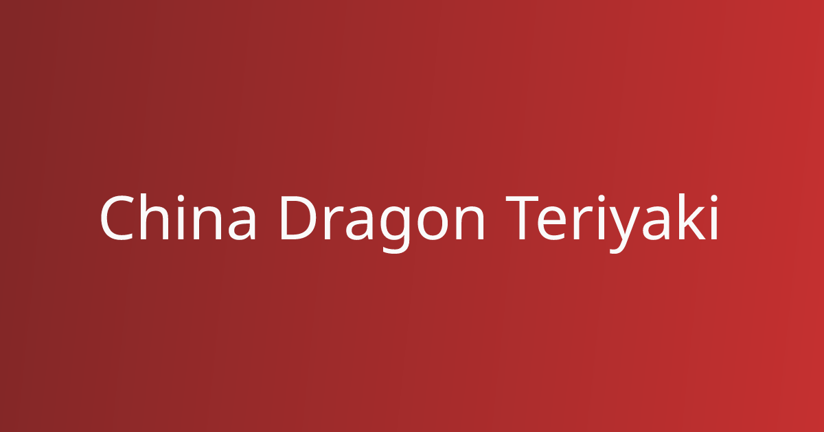 Best Chinese in Naples, FL | China Dragon Star | Order Online